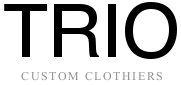 TRIO Clothiers: Custom Suits and Shirts for Men